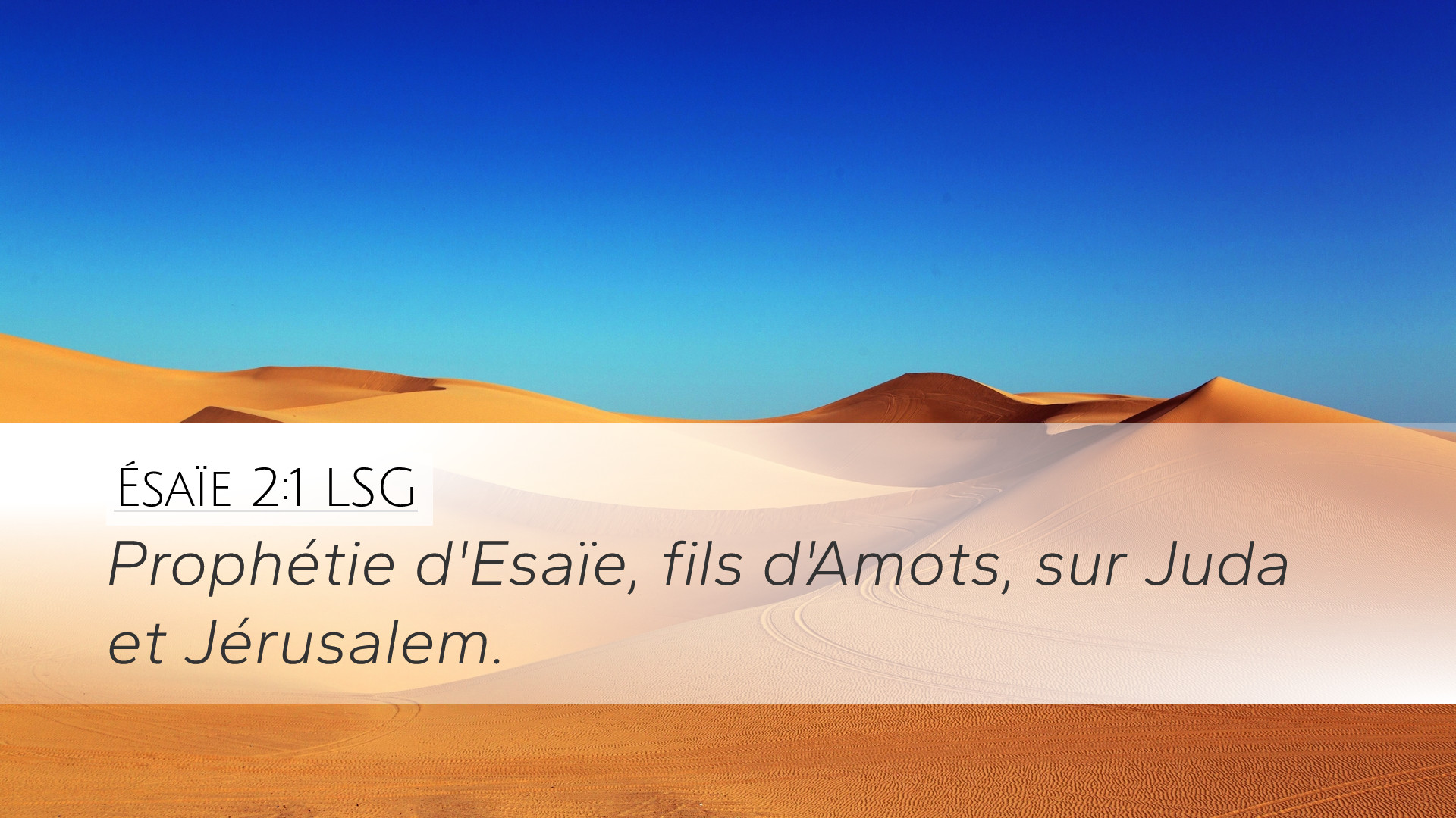 Ésaïe 2:1 LSG Desktop Wallpaper - Prophétie d'Esaïe, fils d'Amots, sur ...