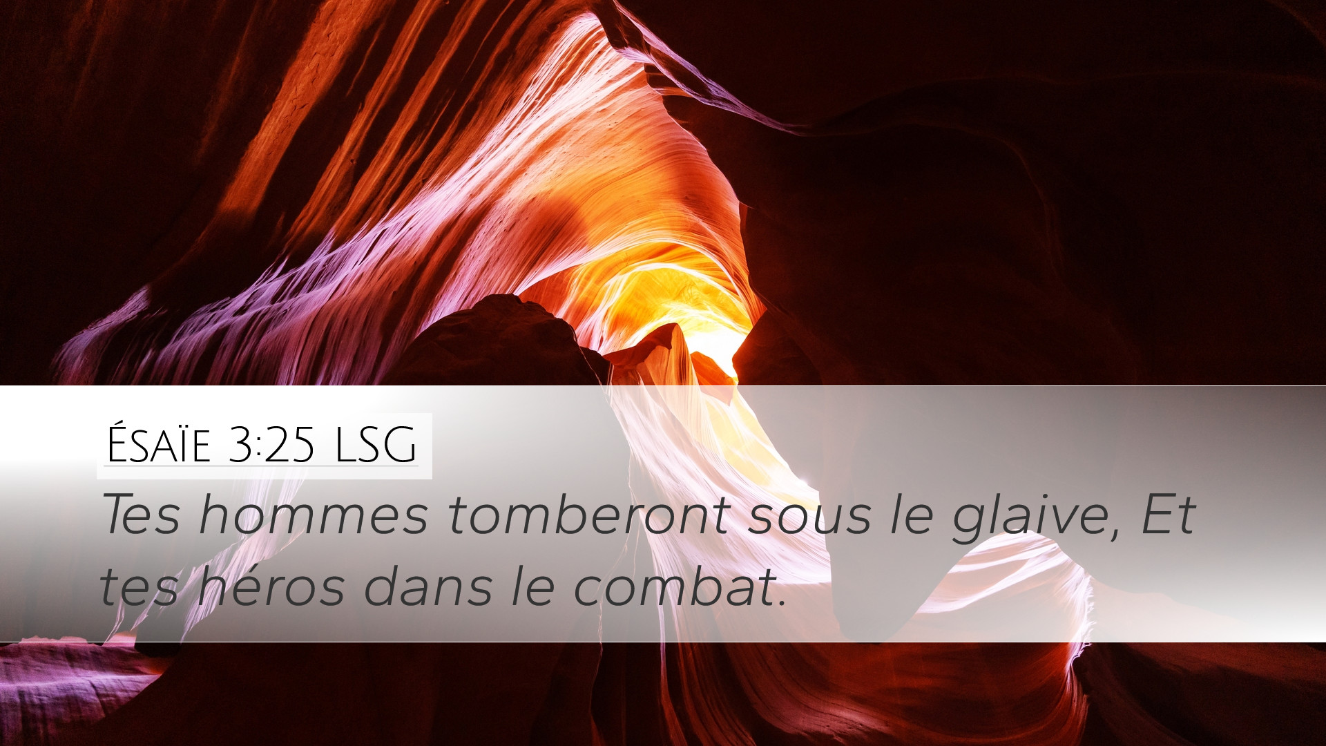 Ésaïe 3:25 LSG Desktop Wallpaper - Tes hommes tomberont sous le glaive ...