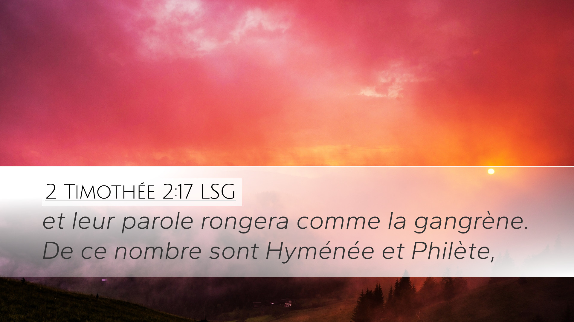 2 Timothée 2:17 LSG Desktop Wallpaper - et leur parole rongera comme la ...