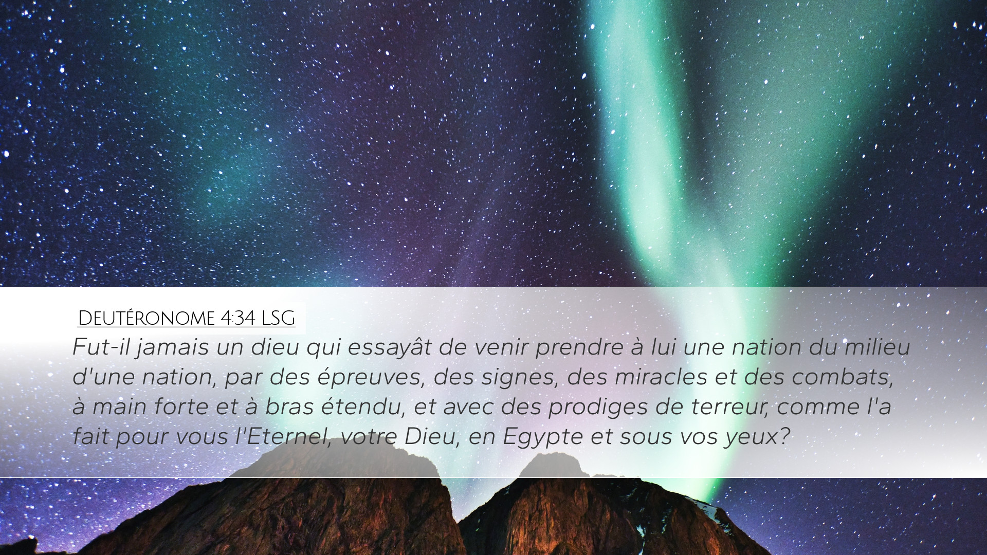 Deutéronome 4:34 LSG Desktop Wallpaper - Fut-il jamais un dieu qui ...