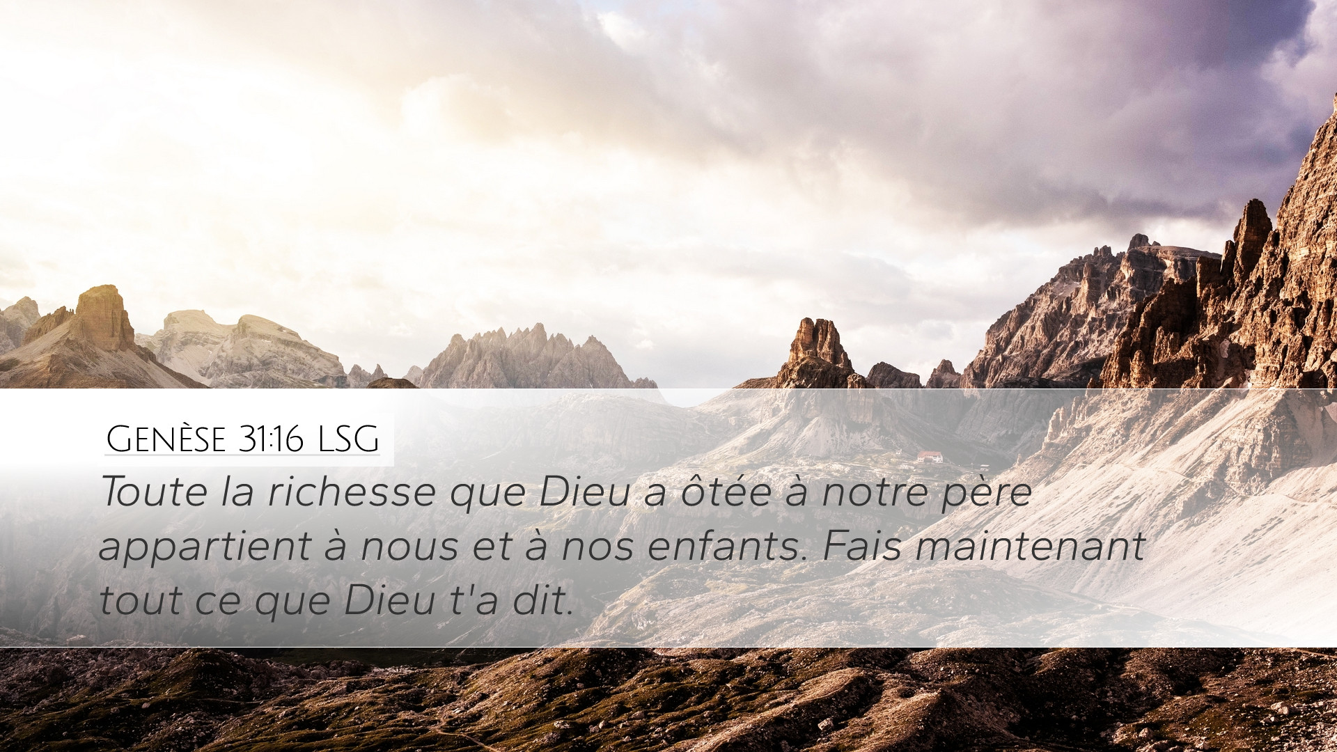 Genèse 31:16 LSG Desktop Wallpaper - Toute la richesse que Dieu a ôtée ...