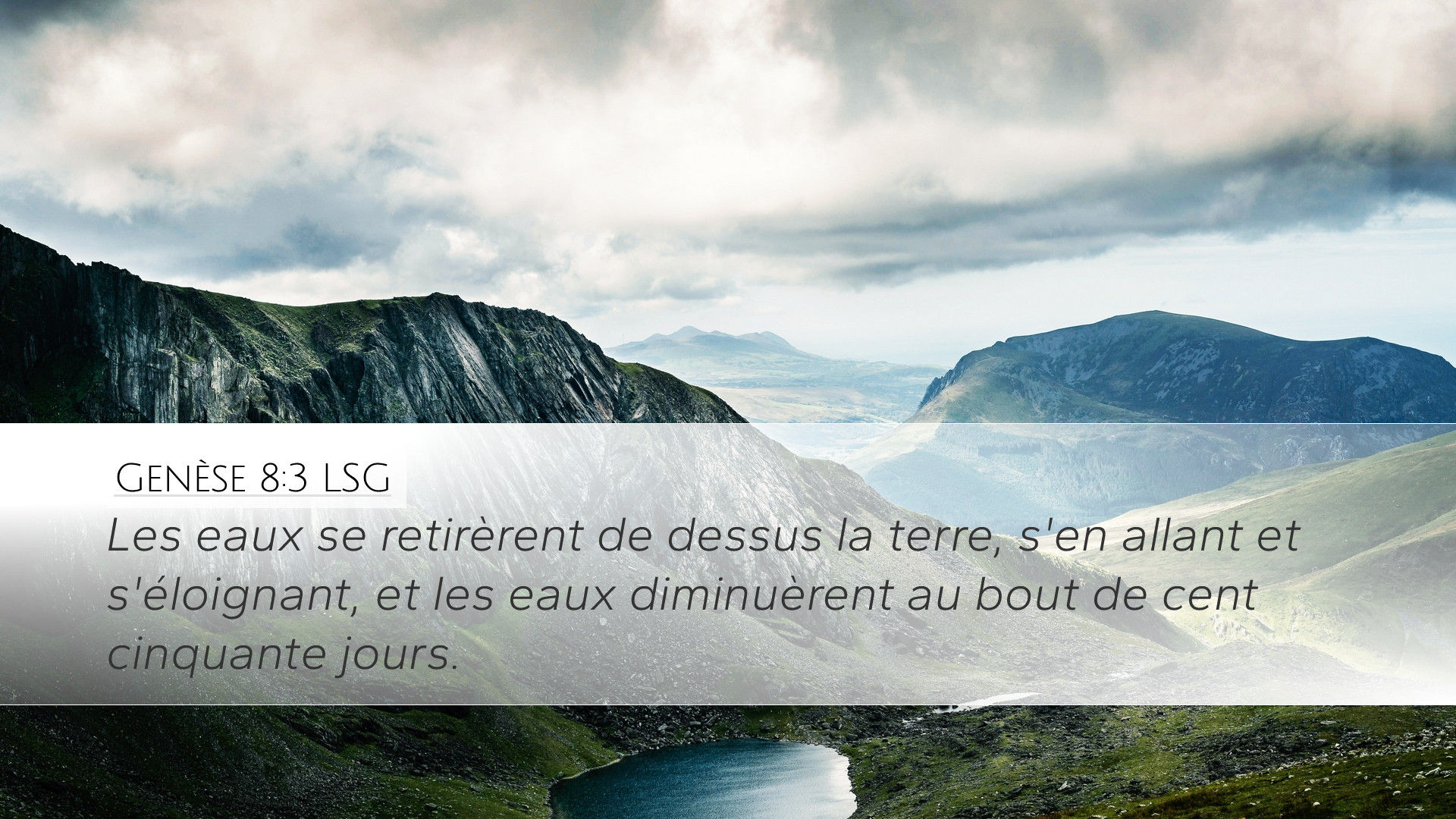 Genèse 8:3 LSG Desktop Wallpaper - Les eaux se retirèrent de dessus la ...