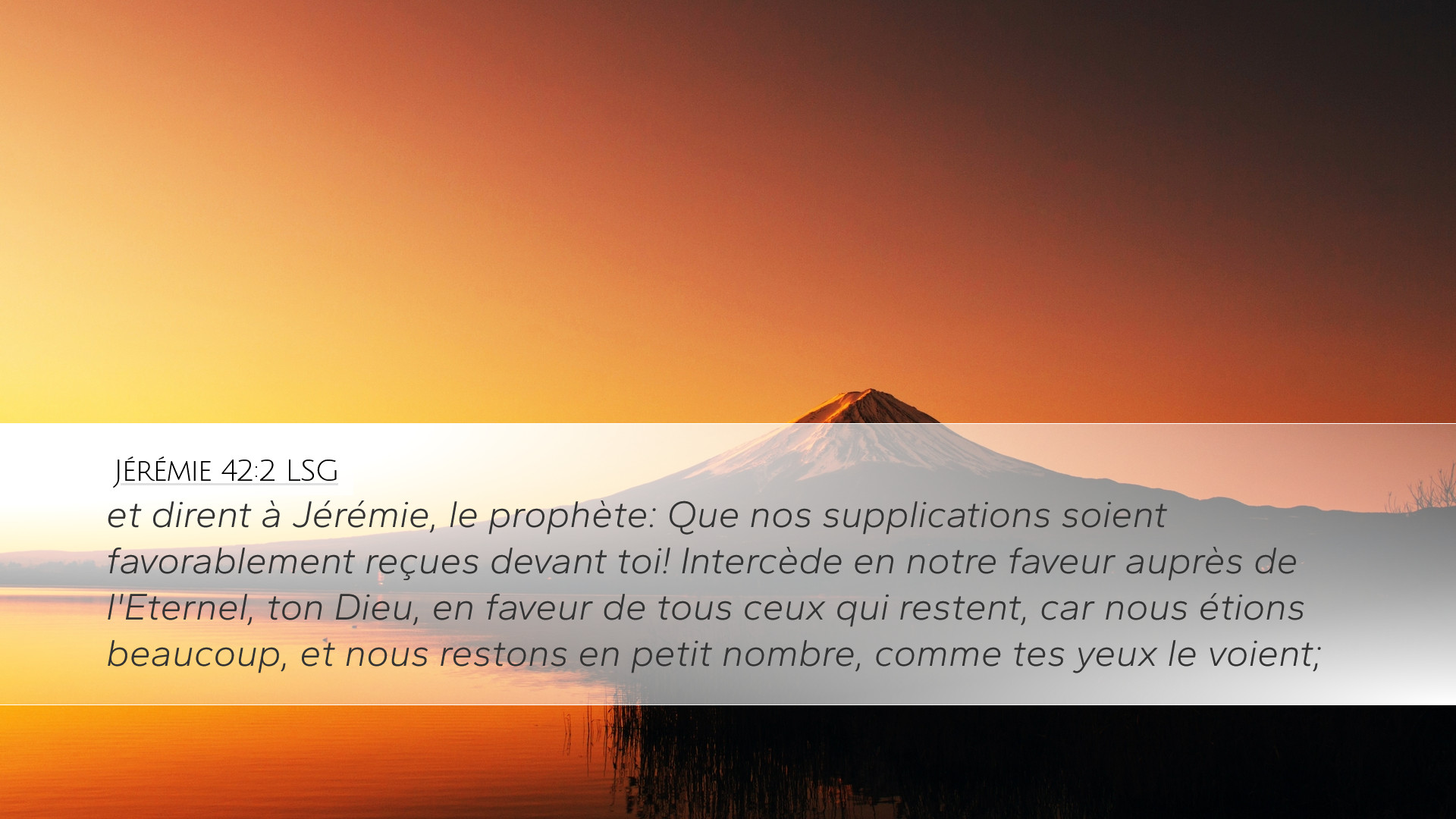 Jérémie 42:2 LSG Desktop Wallpaper - et dirent à Jérémie, le prophète ...