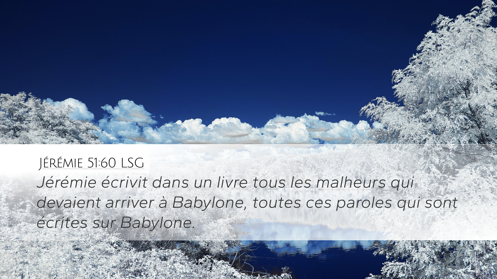 Jérémie 51:60 LSG Desktop Wallpaper - Jérémie écrivit dans un livre ...
