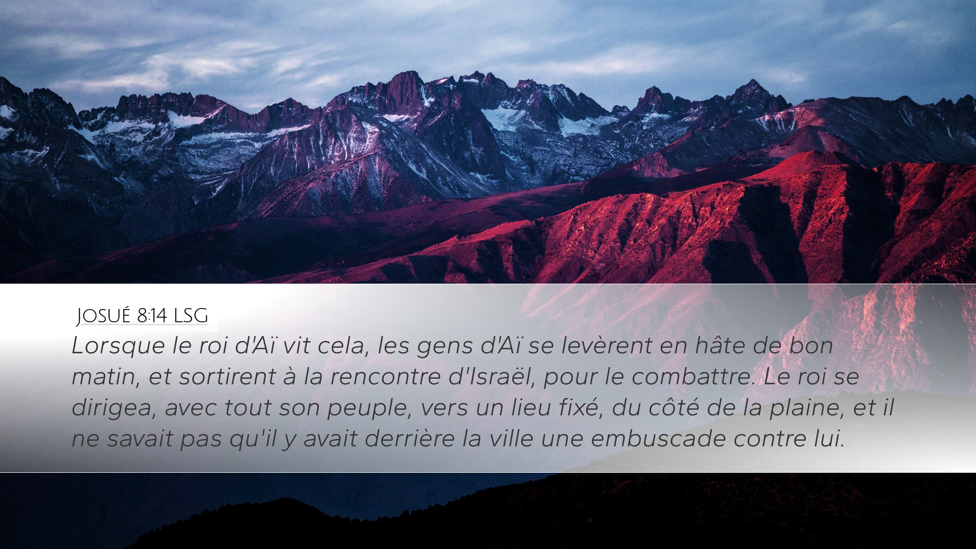 Josué 8:14 LSG Desktop Wallpaper - Lorsque le roi d'Aï vit cela, les ...