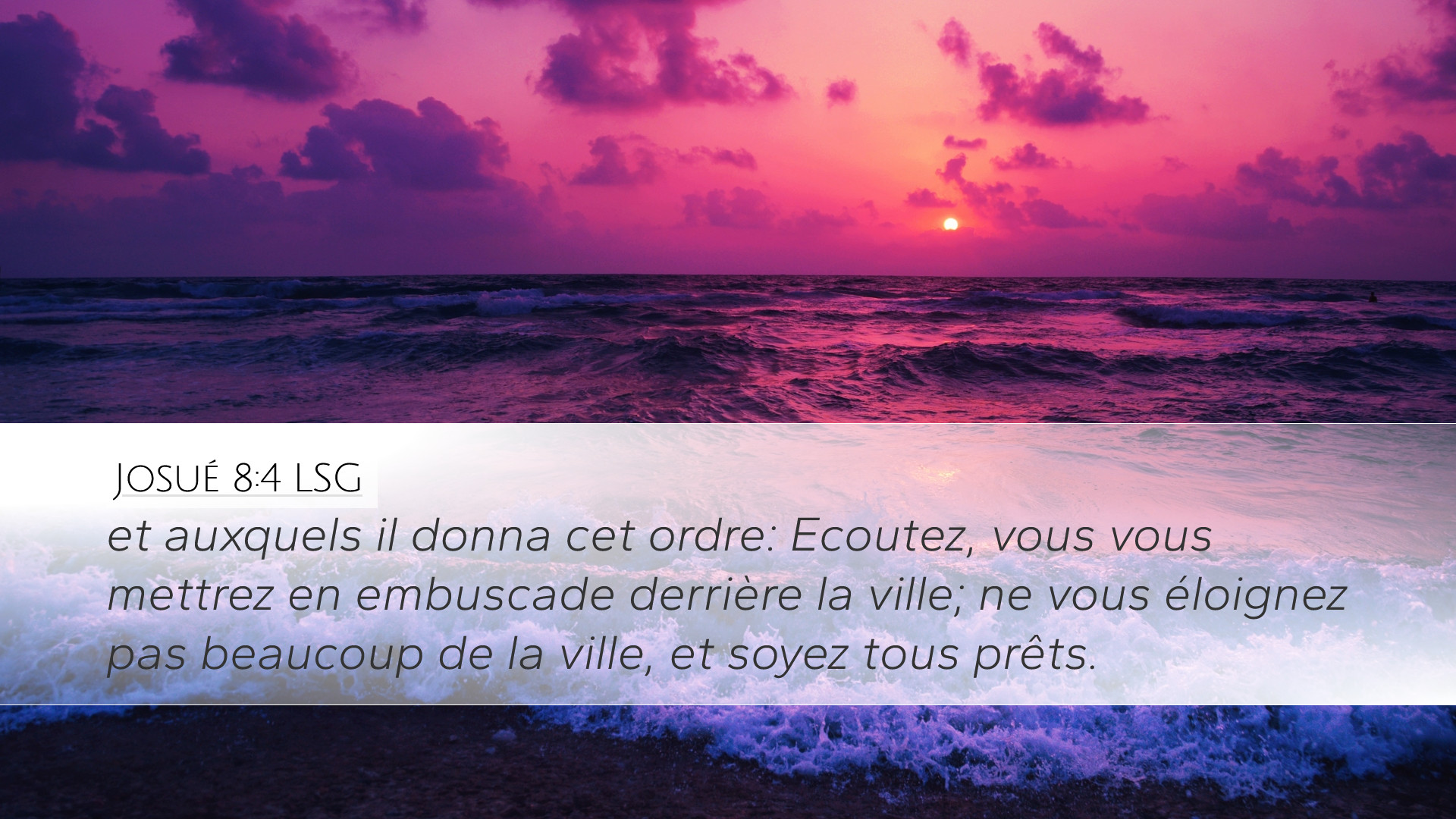 Josué 8:4 LSG Desktop Wallpaper - et auxquels il donna cet ordre ...