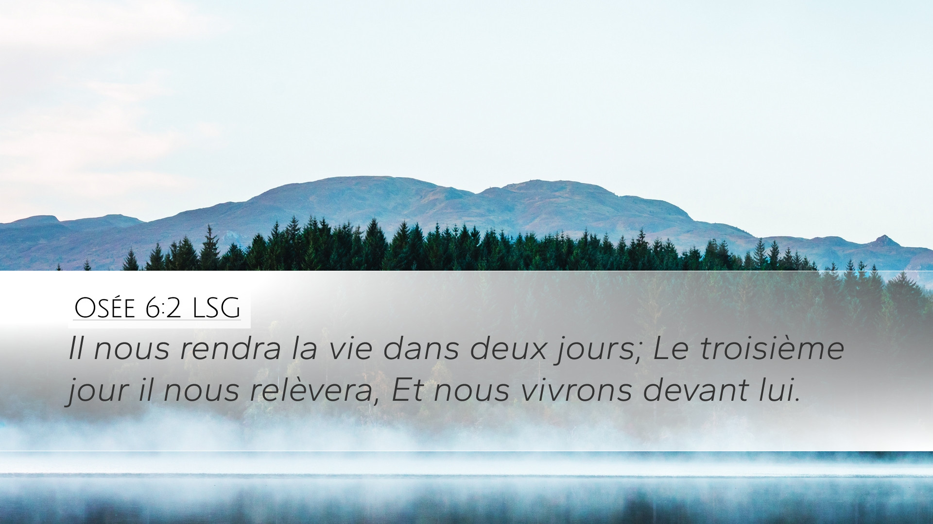 Osée 6:2 LSG Desktop Wallpaper - Il nous rendra la vie dans deux jours; Le