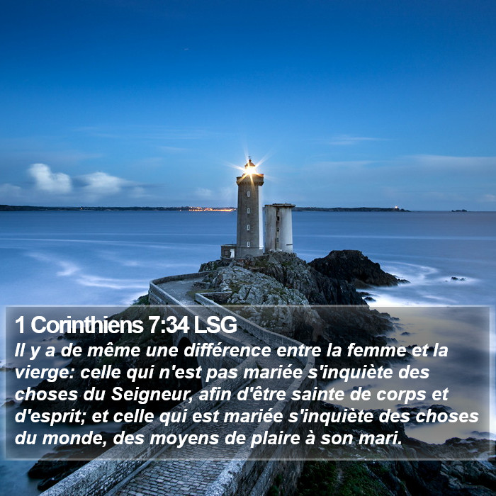 1 Corinthiens 7:34 LSG - Il y a de même une différence entre la femme et