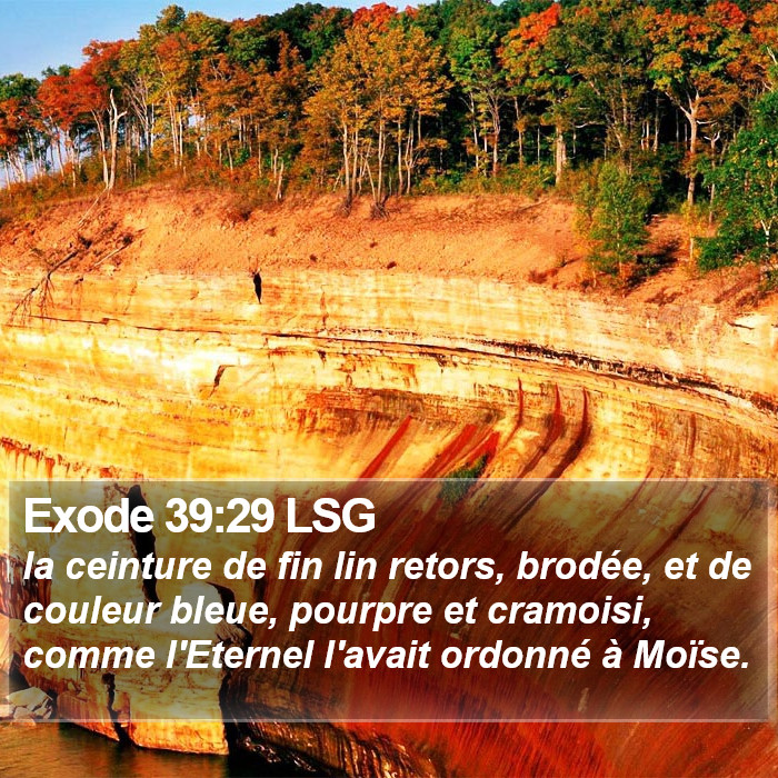 Exode 39:29 LSG - la ceinture de fin lin retors, brodée, et de