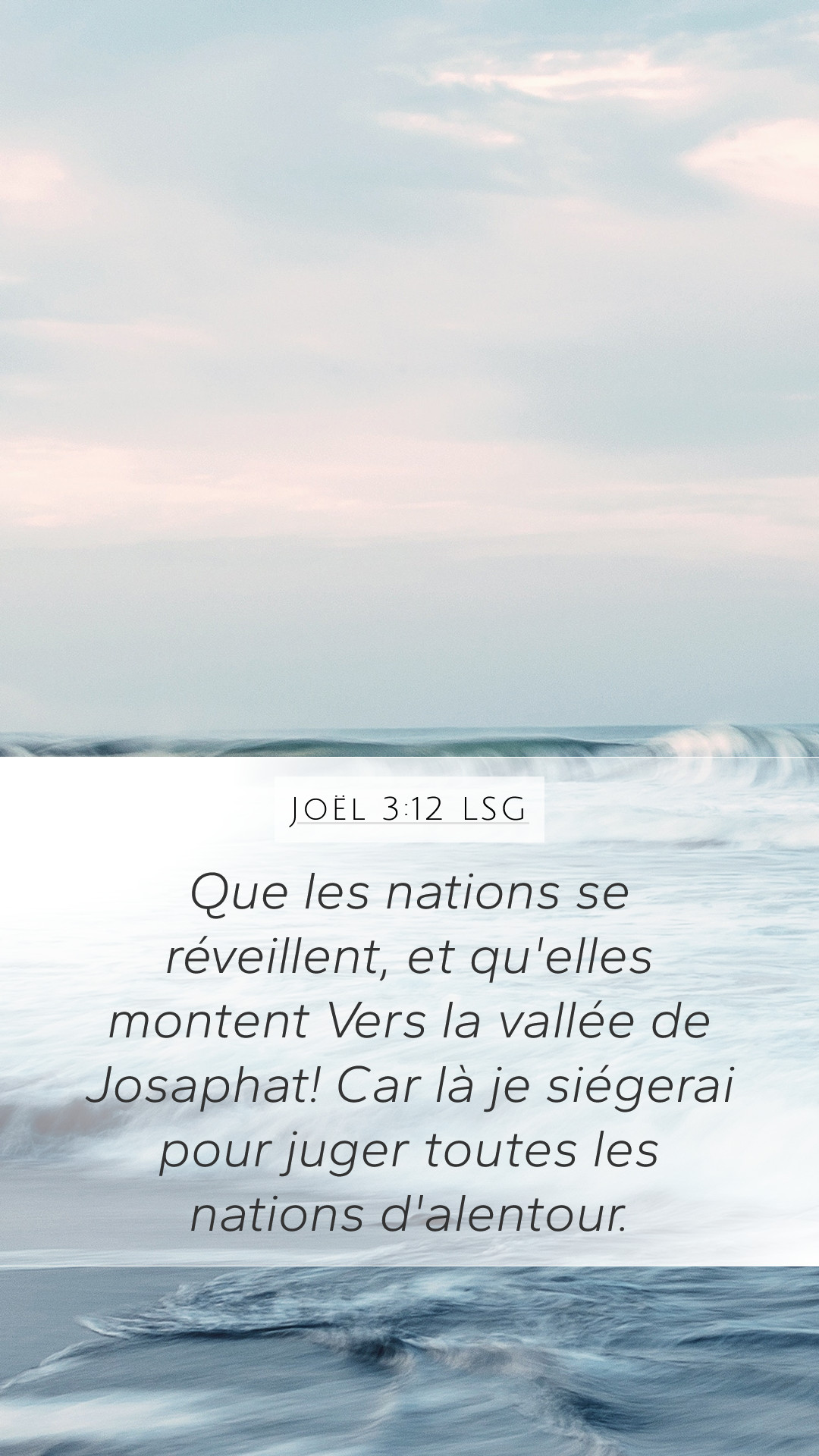 Joël 3:12 LSG Mobile Phone Wallpaper - Que les nations se réveillent ...