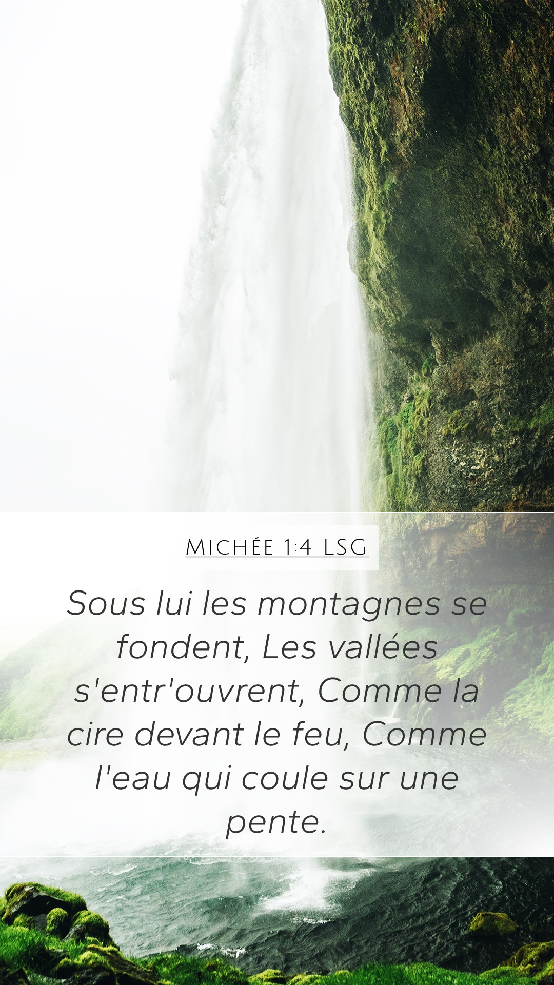 Michée 1:4 LSG Mobile Phone Wallpaper - Sous lui les montagnes se ...