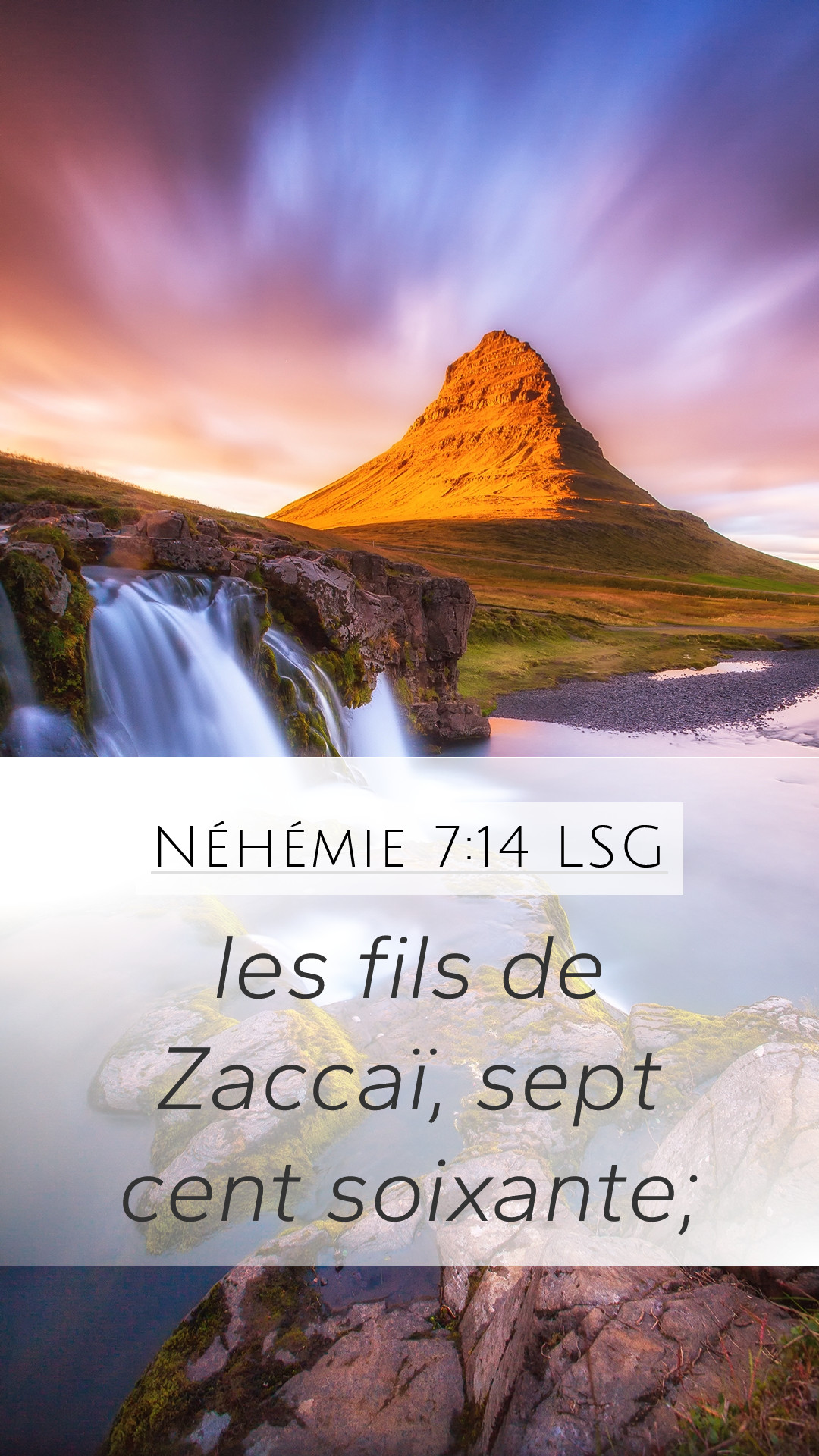 Néhémie 7:14 LSG Mobile Phone Wallpaper - les fils de Zaccaï, sept cent